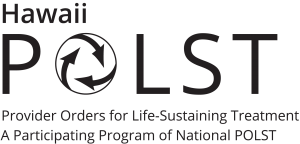 POLST for Providers - Kokua Mau